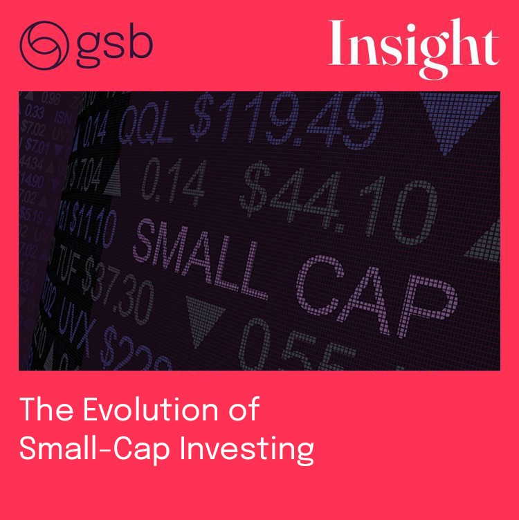 The Evolution of Small-Cap Investing | GSB Capital