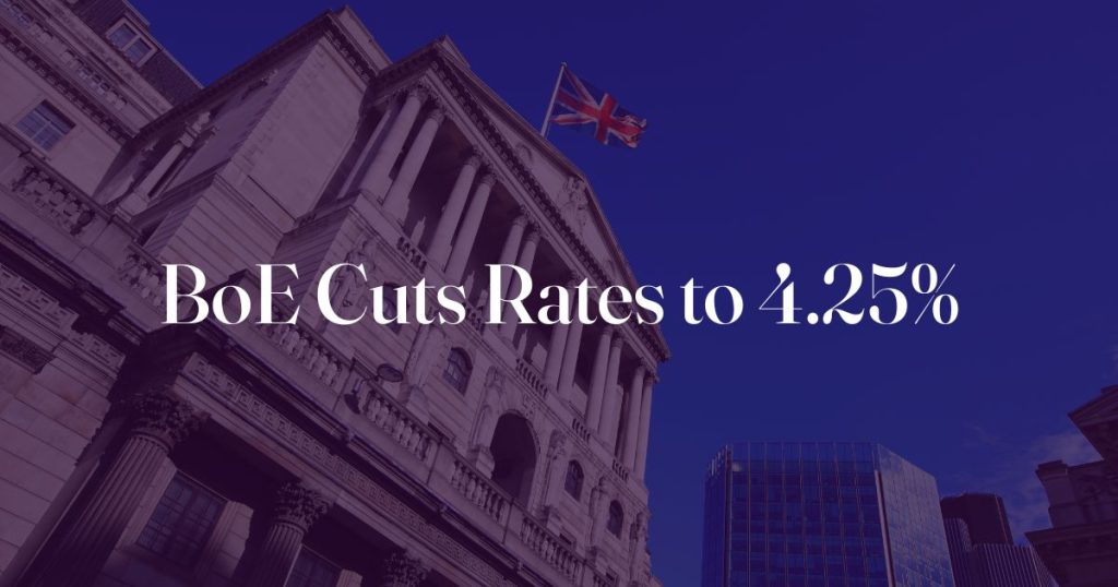 BoE Cuts Rates to 4.25%: What does it mean for you - Independent Wealth ...
